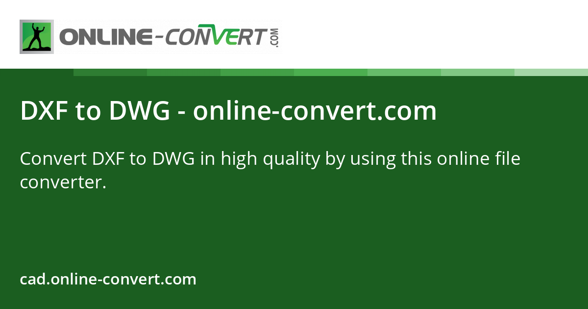 DXF to DWG - online-convert.com