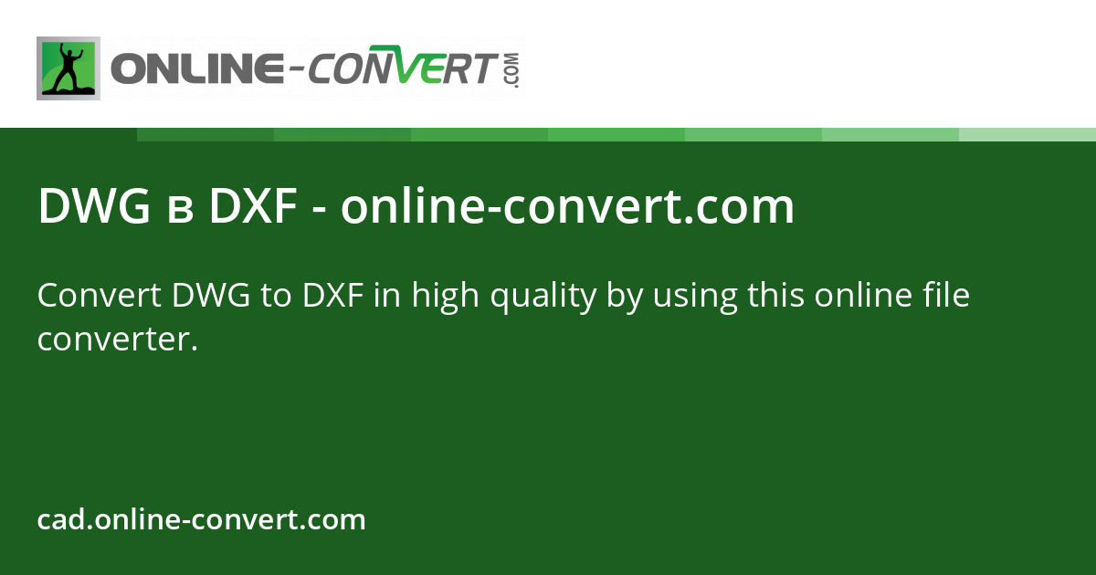 DWG до DXF - online-convert.com