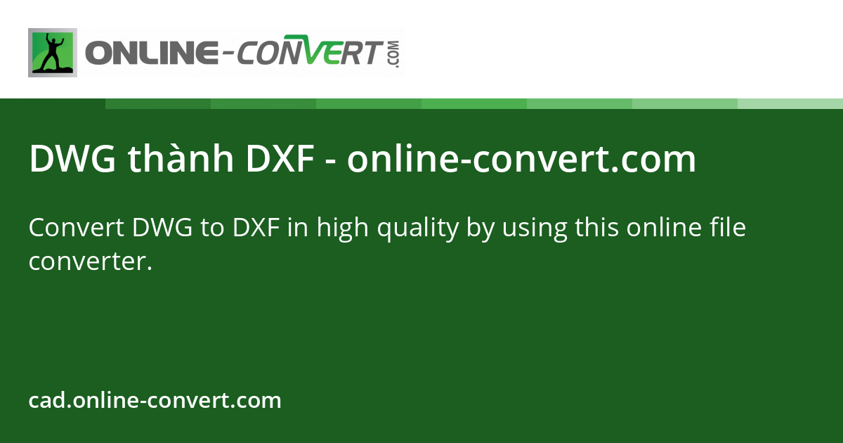 DWG đến DXF - online-convert.com