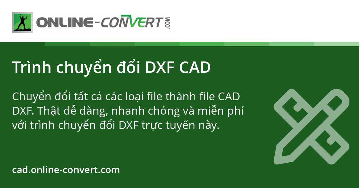 Trình chuyển đổi DXF CAD
